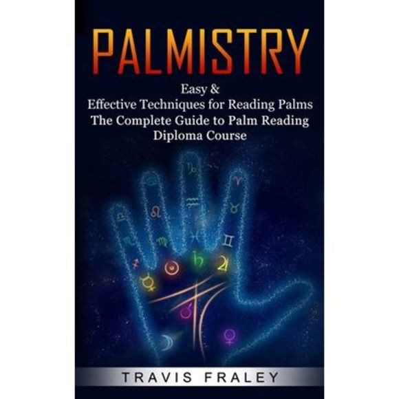 Travis Fraley | Other | Palmistry Easy Effective Techniques For Reading ...